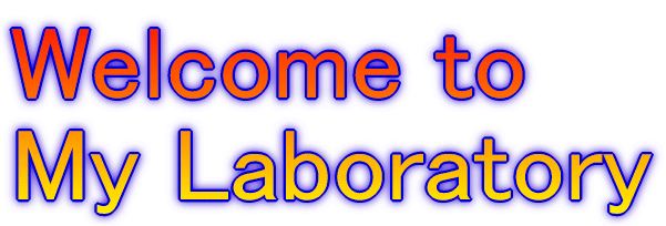 Welcome to My Laboratory